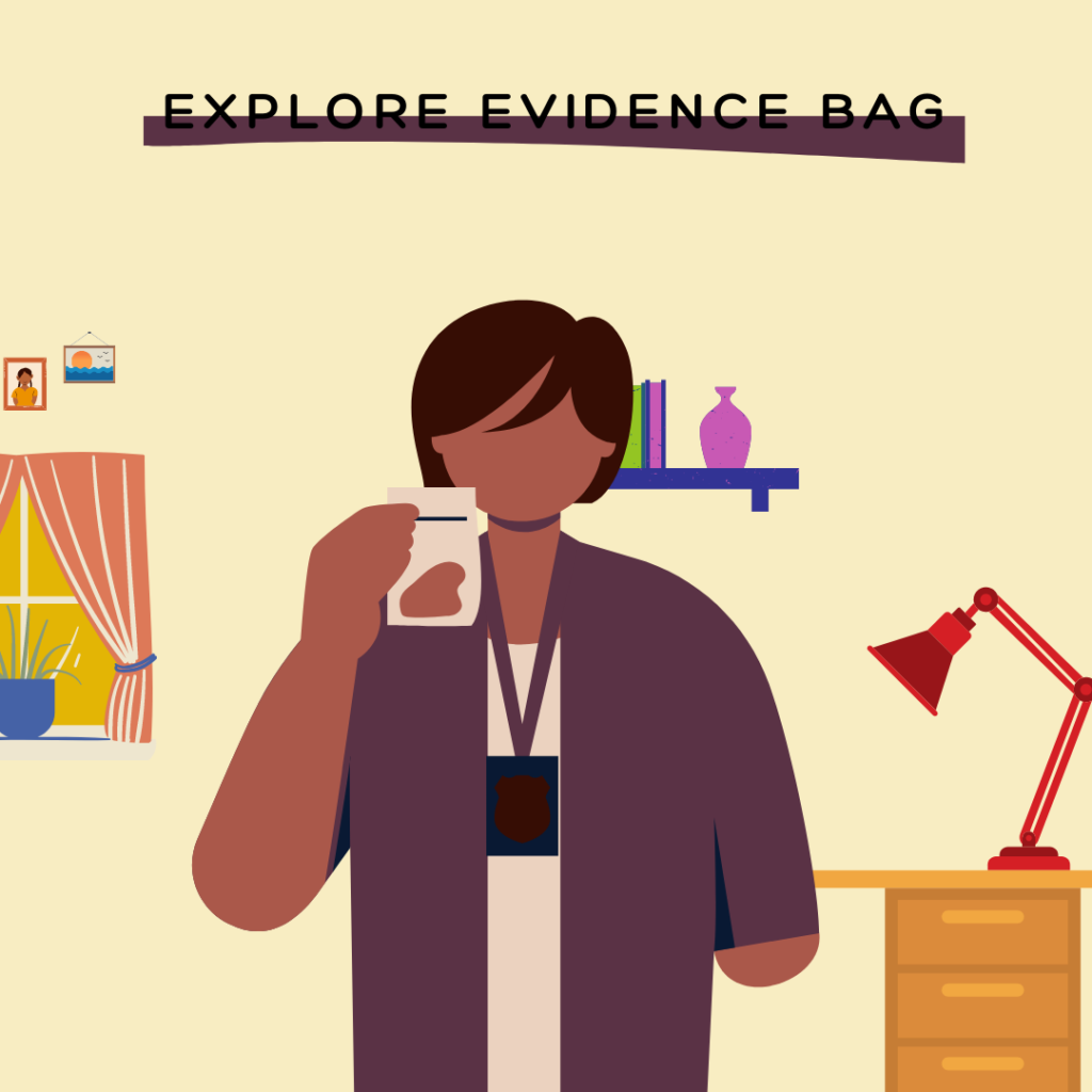 Explore Evidence Bag - Enigma Fellowship
